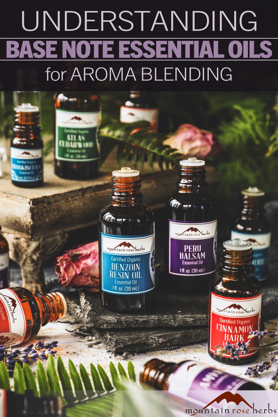 Understanding Aroma Notes for Essential Oil Blending: Base Notes
