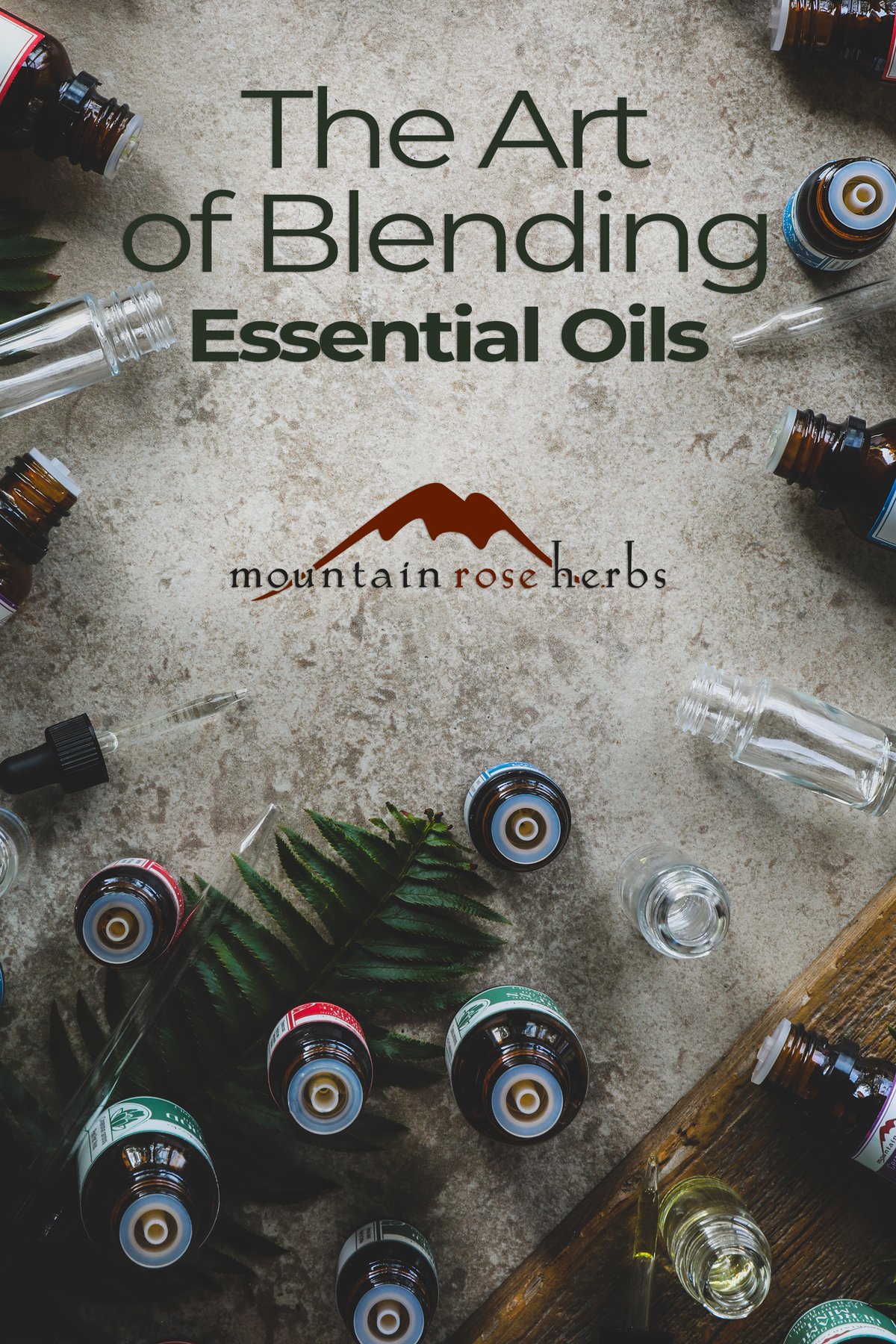 The Art and Science of Blending Essential Oils