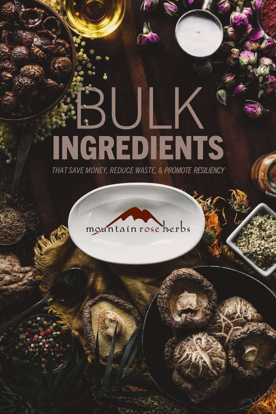 Bulk Ingredients That Save Money, Reduce Waste, & Promote Resiliency