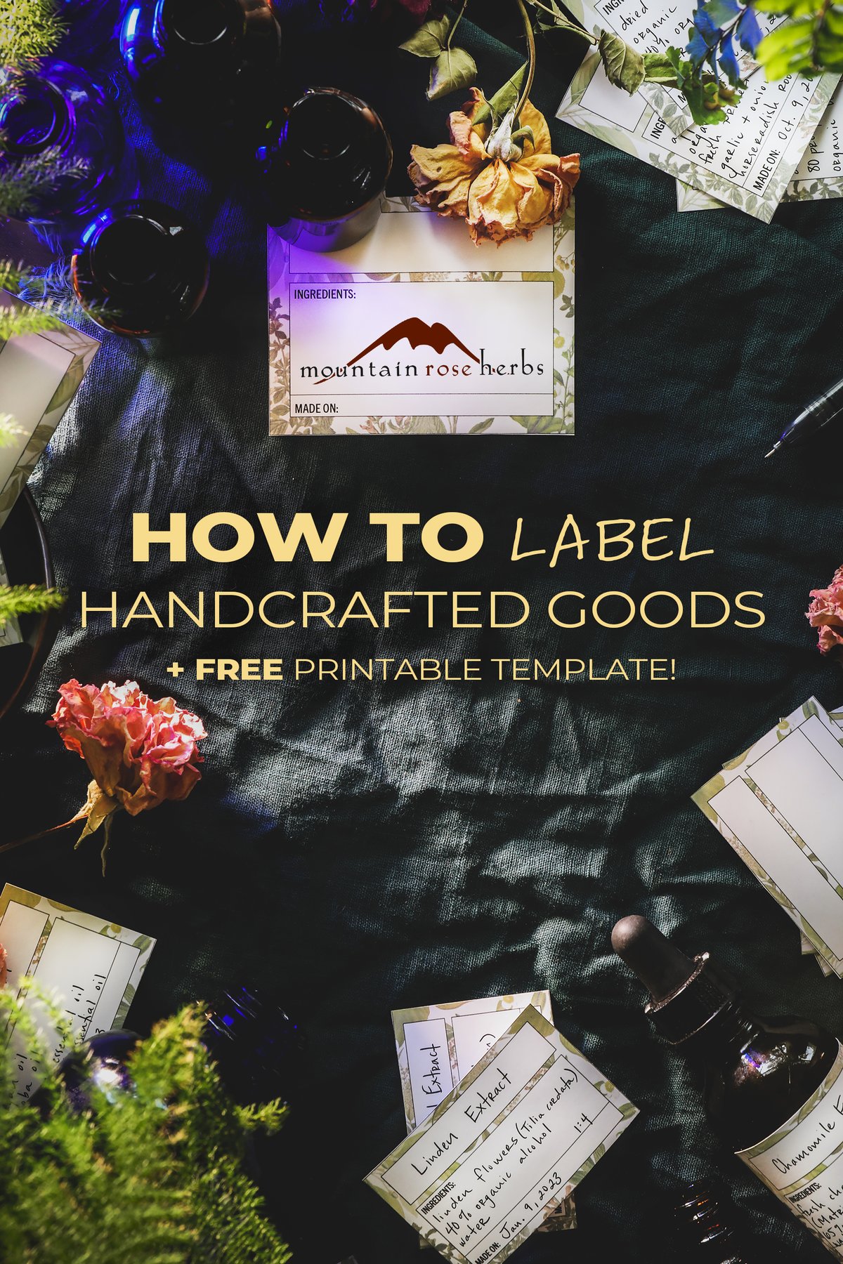 Tips for Labeling Your Herbal Formulations + FREE Label Template!