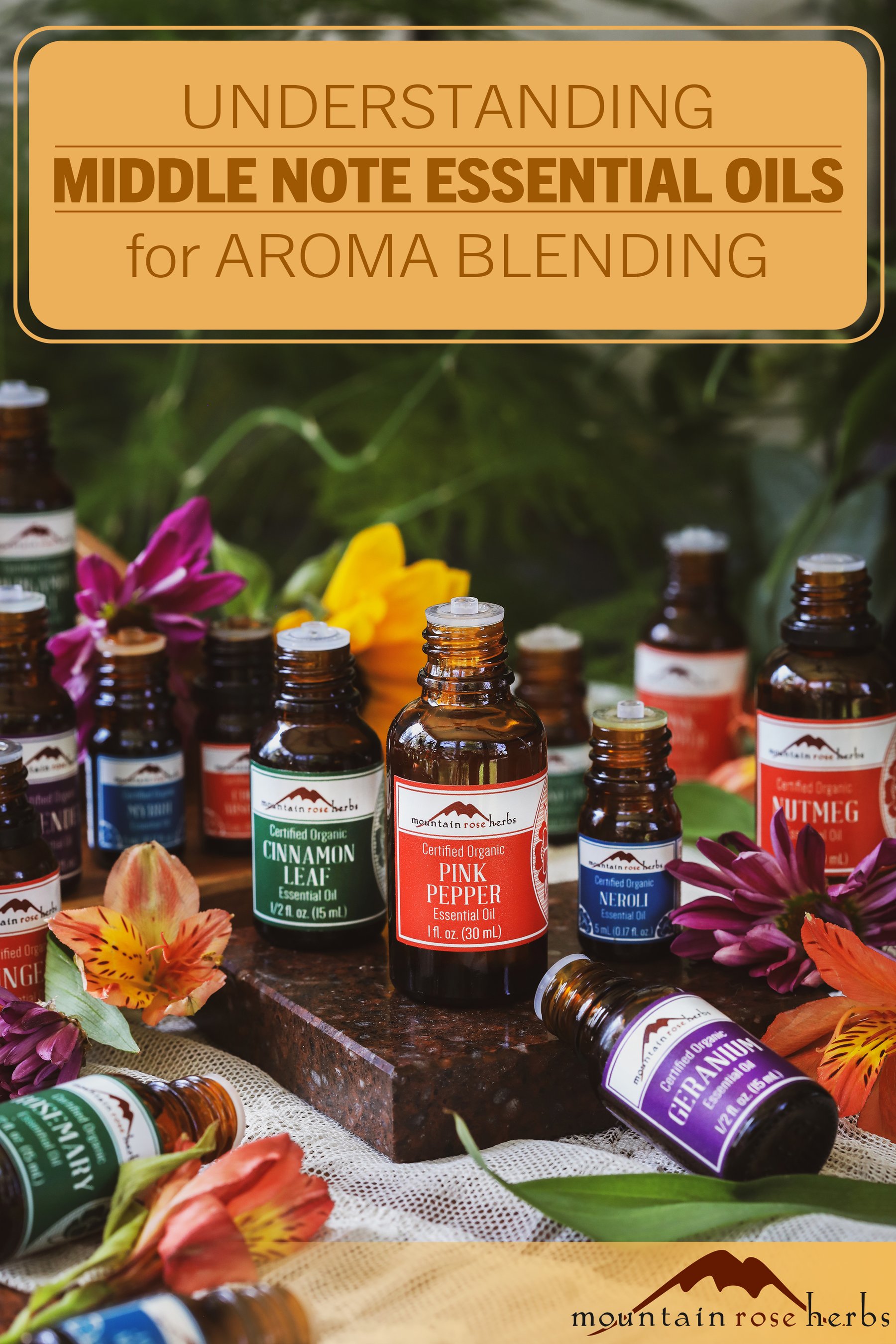 Understanding Aroma Notes For Essential Oil Blending: Middle Notes